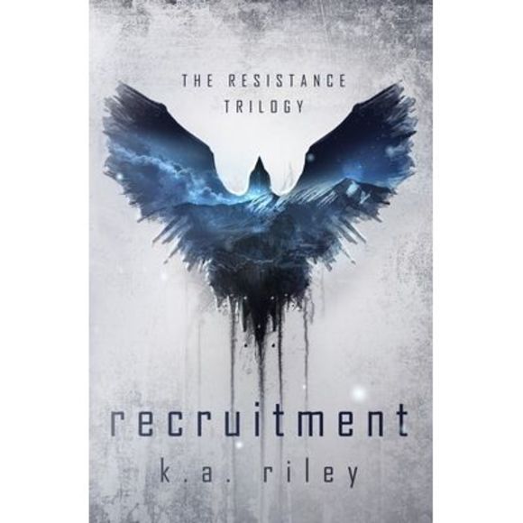 K. a. Riley | Other | Recruitment The Resistance Trilogy K A Riley ...